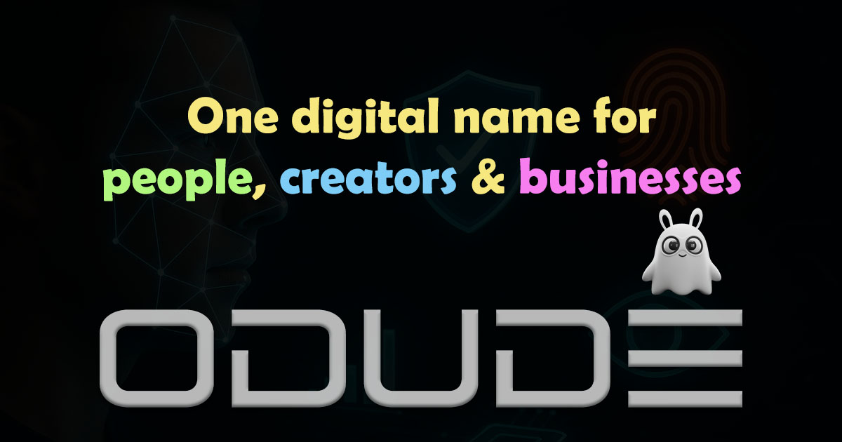 One Name. Better Connection. - ODude